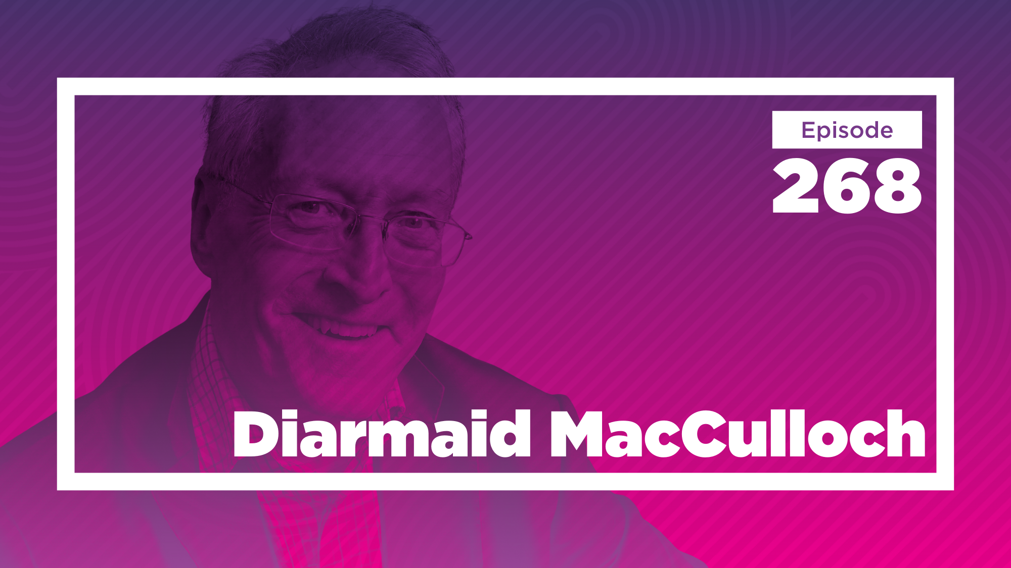 Diarmaid MacCulloch on Christianity, Sex, and Unsettling Settled Facts ...